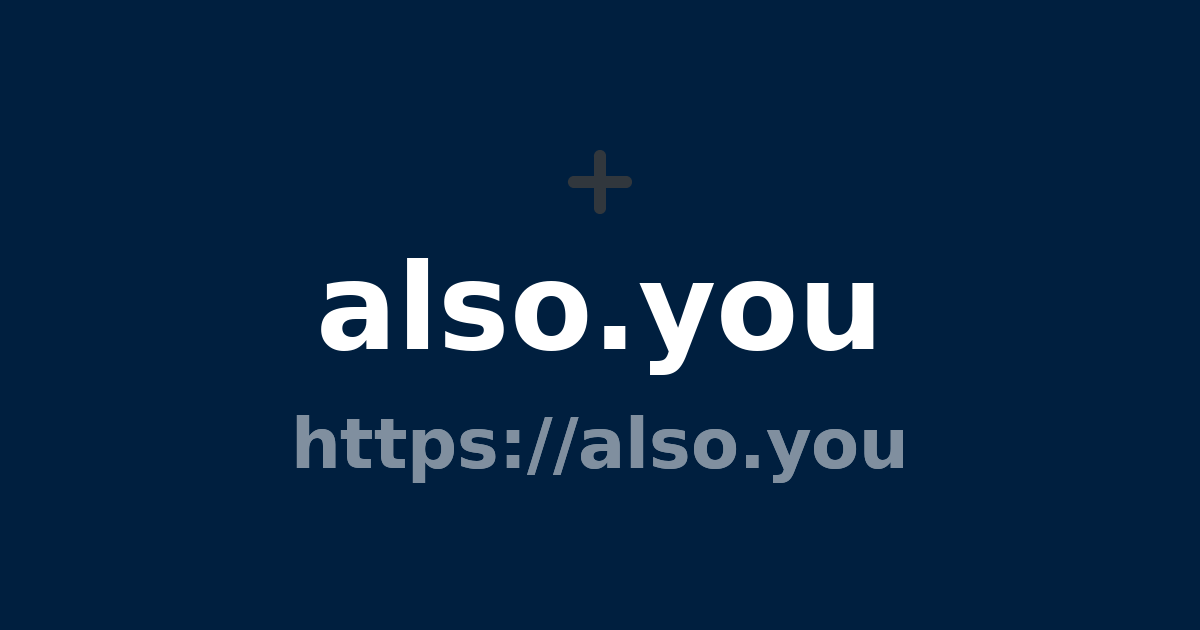 ALSO.YOU